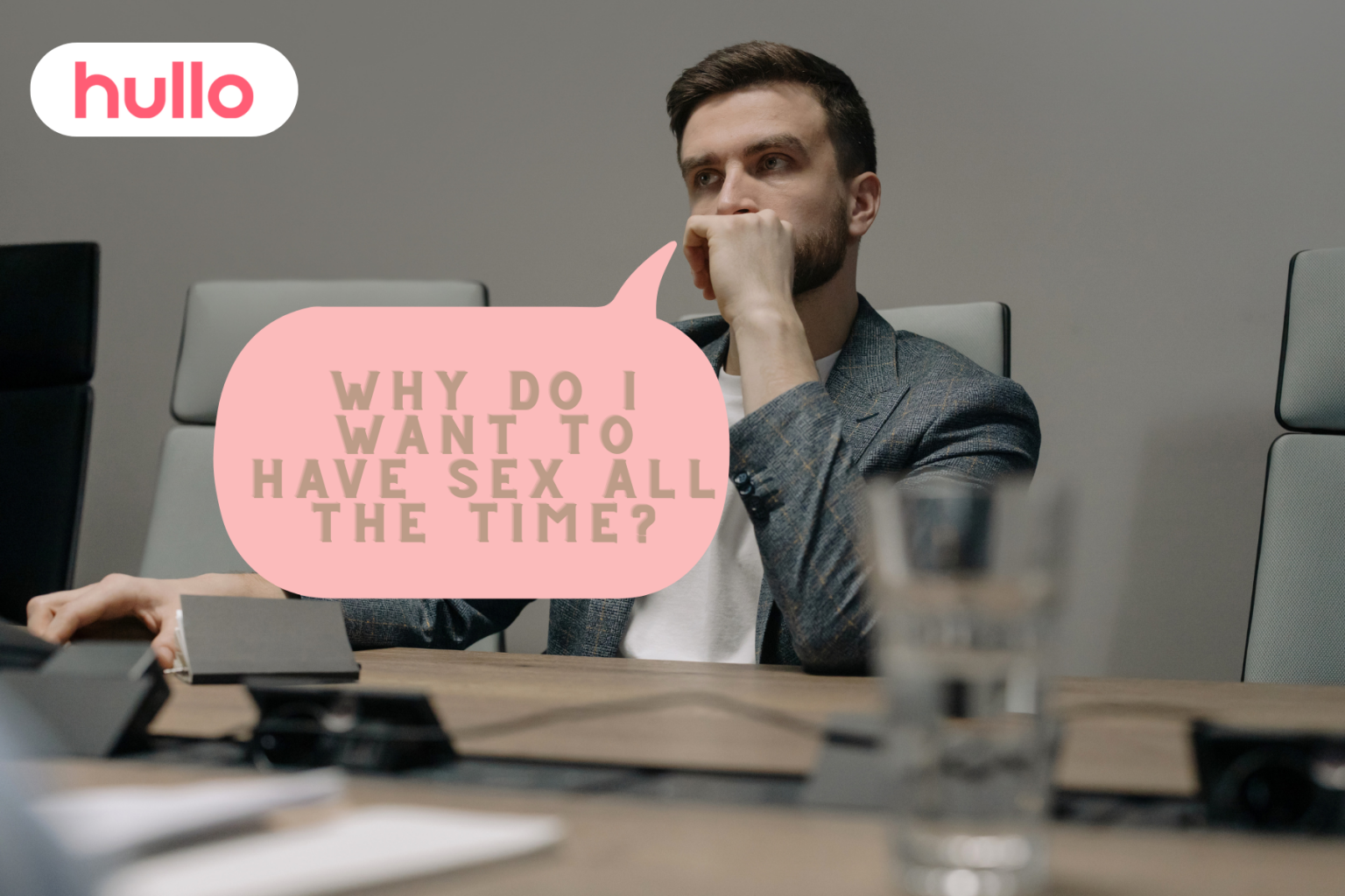 Why Do I Want to Have Sex All the Time? 7 Reasons Behind Constant Desire