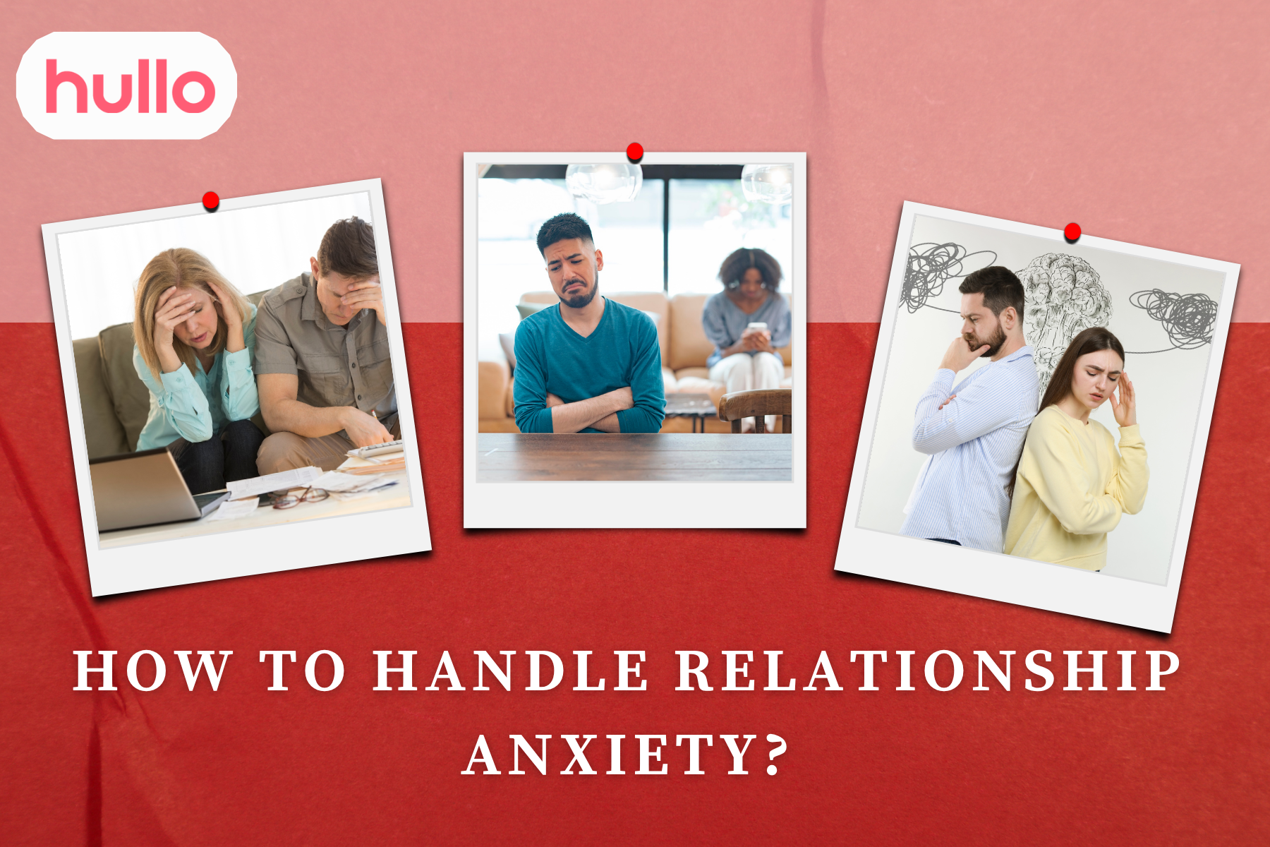 How to handle relationship anxiety?